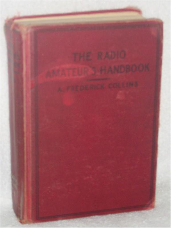 The Radio Amateurs Handbook 1922 Sold Item Number 3020231